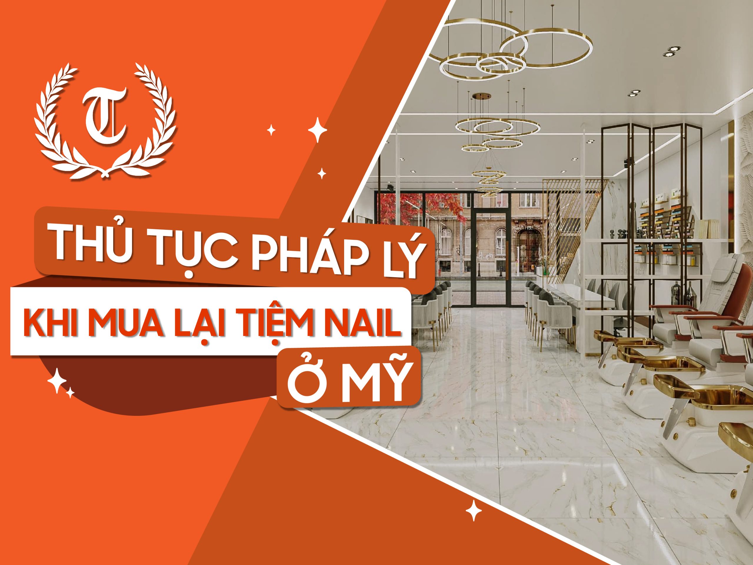Thủ tục pháp lý khi mua lại tiệm Nail ở Mỹ