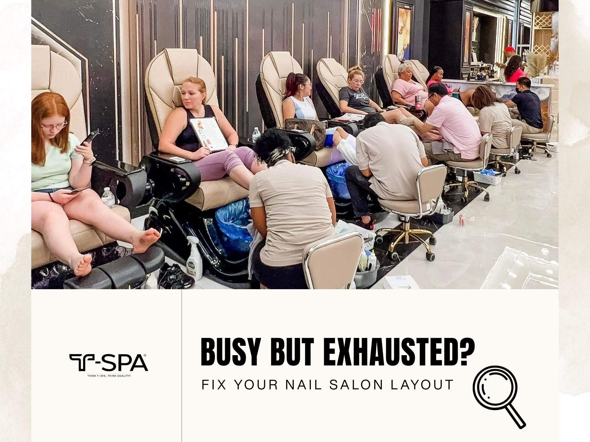 Busy But Exhausted? Fix Your Nail Salon Layout